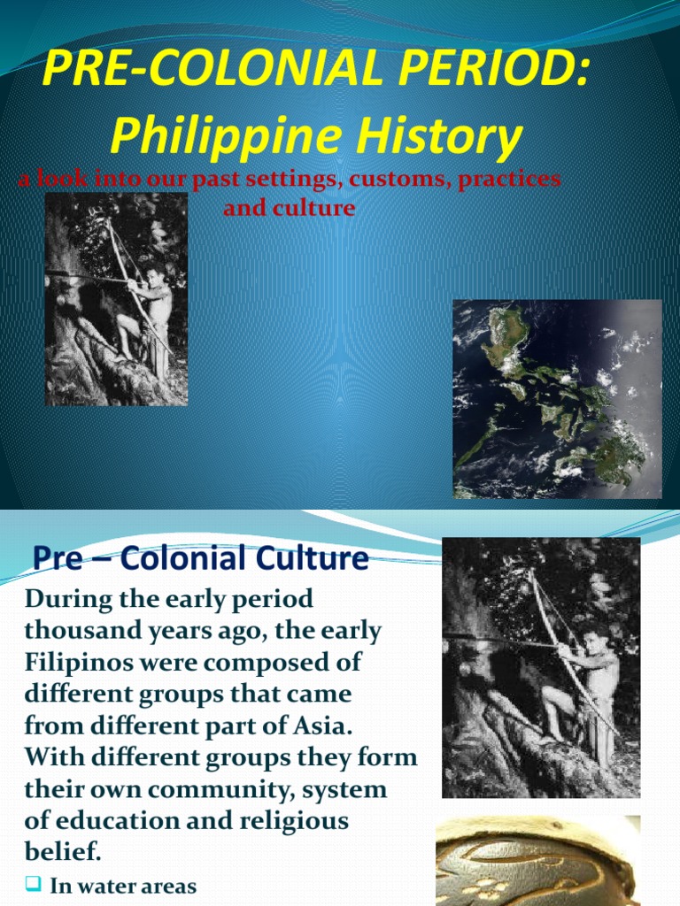 Pre-Colonial Period: Philippine History: A Look Into Our Past Settings ...