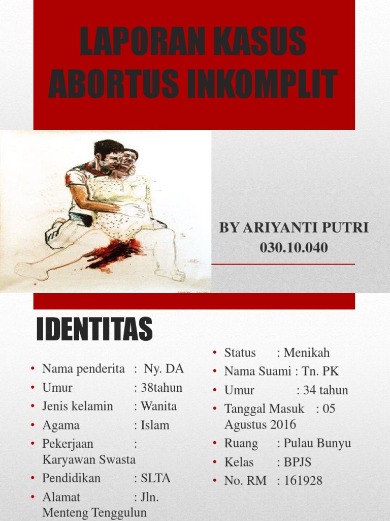 Laporan Kasus Abortus Inkomplit | PDF
