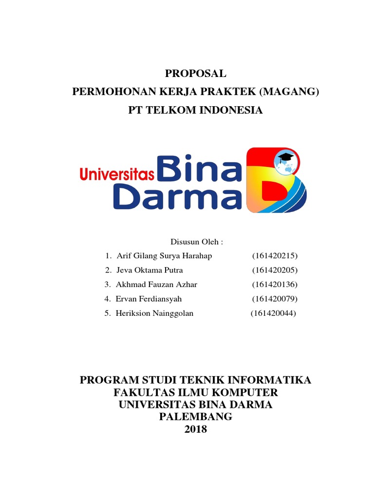 Proposal Kerja Praktek Mahasiswa Teknik Informatika Universitas Bina Darma di PT Telkom ...