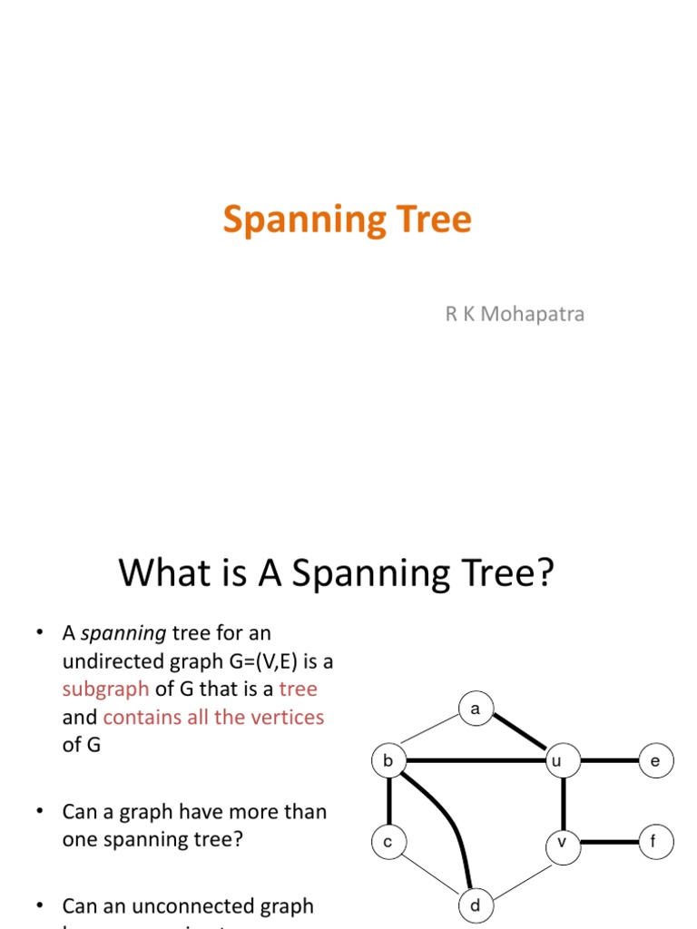 Spanning Tree: R K Mohapatra | PDF | Algorithms And Data Structures ...