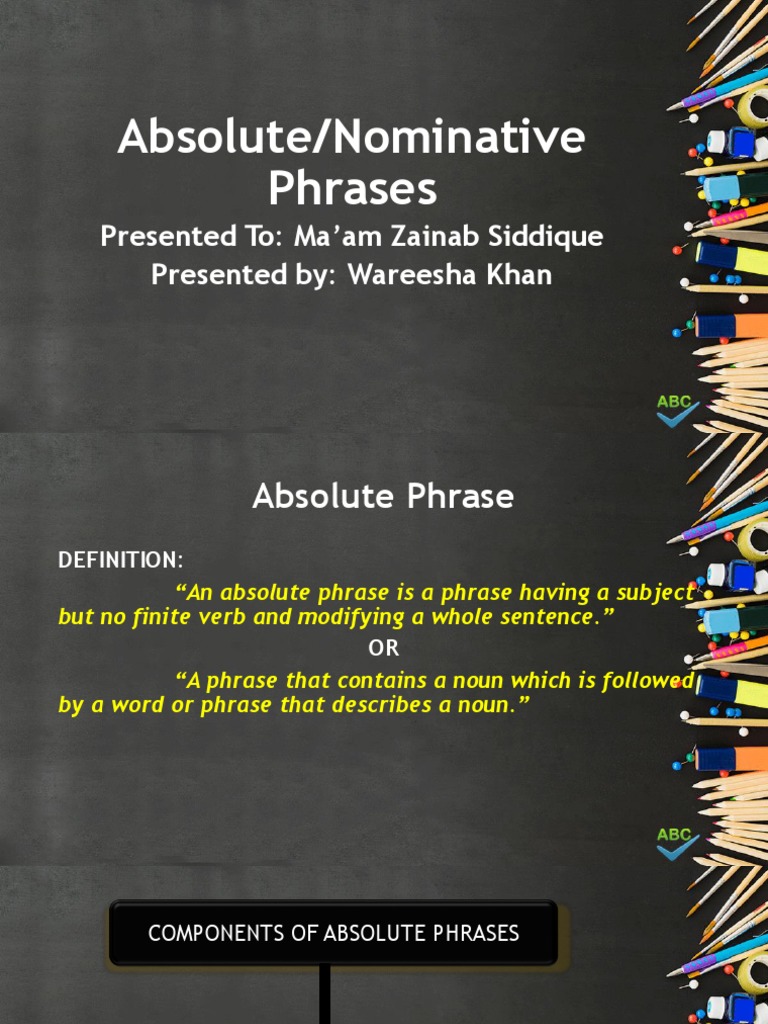 Analysis of Absolute Phrases: Components, Examples, and Identification ...