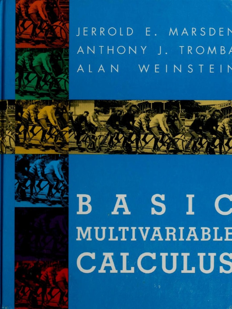 Basic Multivariable Calculus (Marsden & Tromba) | PDF