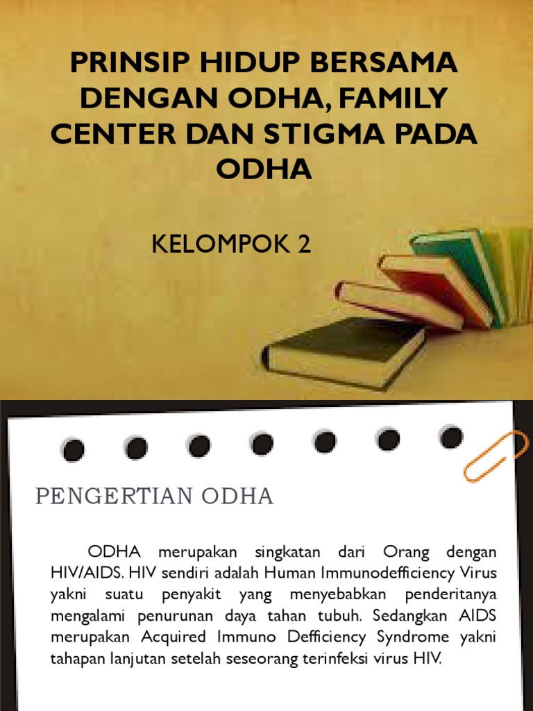 Prinsip Hidup Bersama Dengan Odha, Family Center Dan Stigma Pada Odha | PDF