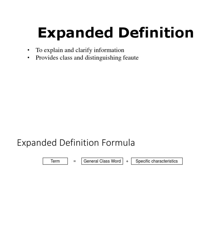 Expanded Definition: - To Explain and Clarify Information - Provides ...