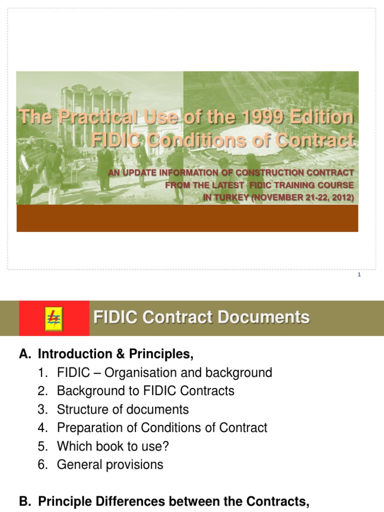 The Practical Use of The 1999 Edition FIDIC Conditions of Contract ...