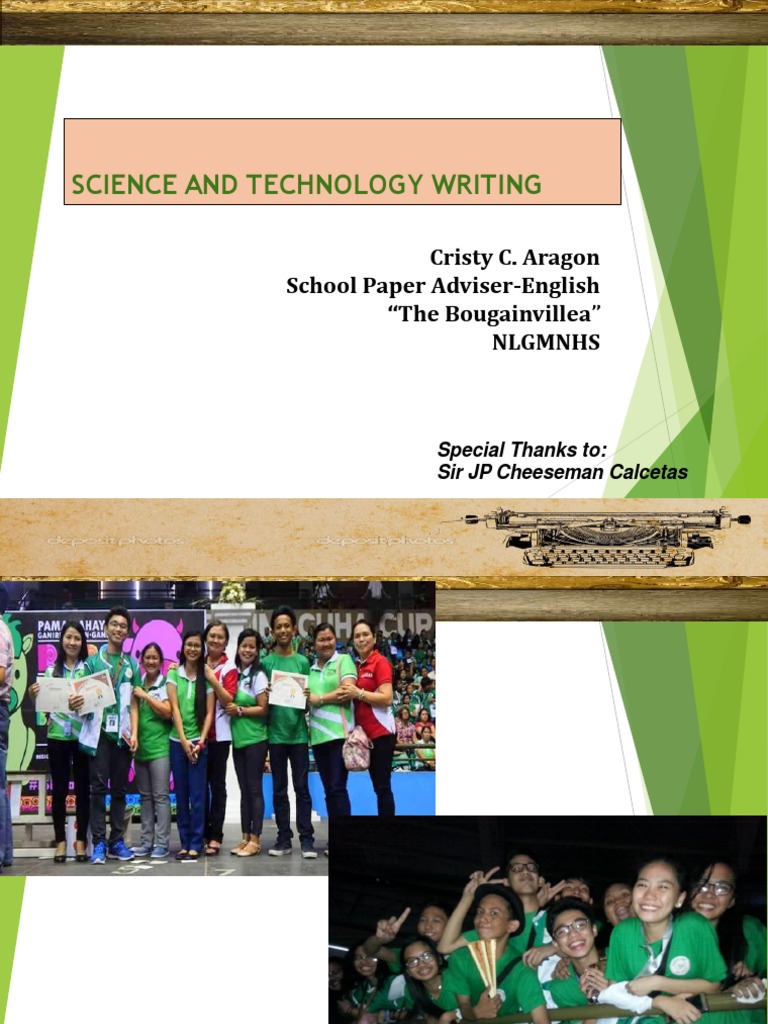 Science and Technology Writing: Cristy C. Aragon School Paper Adviser ...