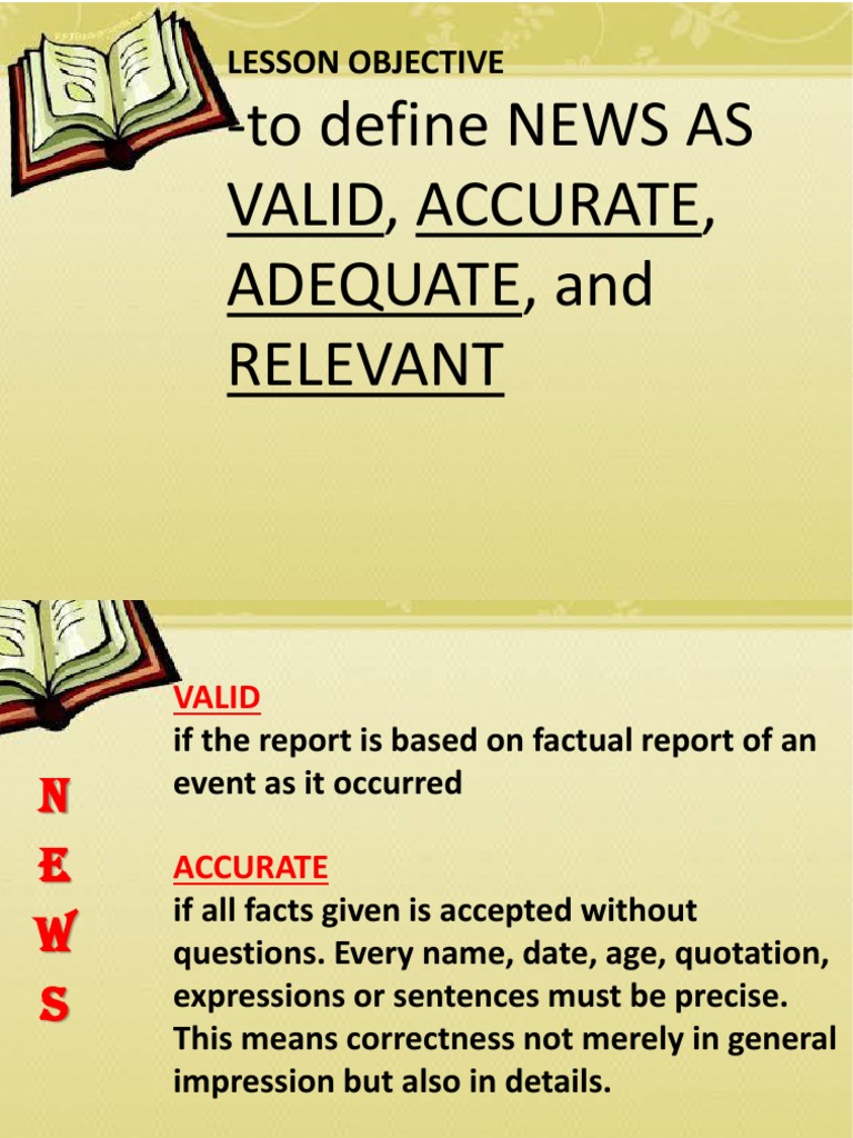 News Valid, Accurate, Adequate, Abd Relevant | PDF | Career & Growth