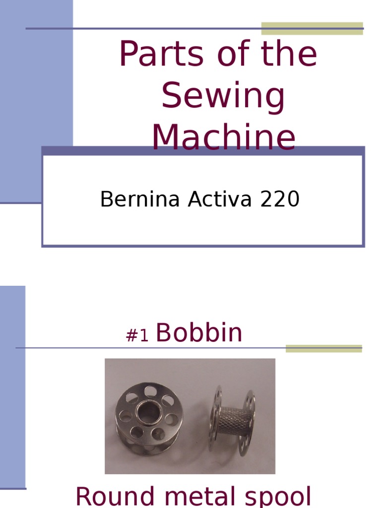 Parts of The Sewing Machine: Bernina Activa 220 | PDF | Sewing Machine ...