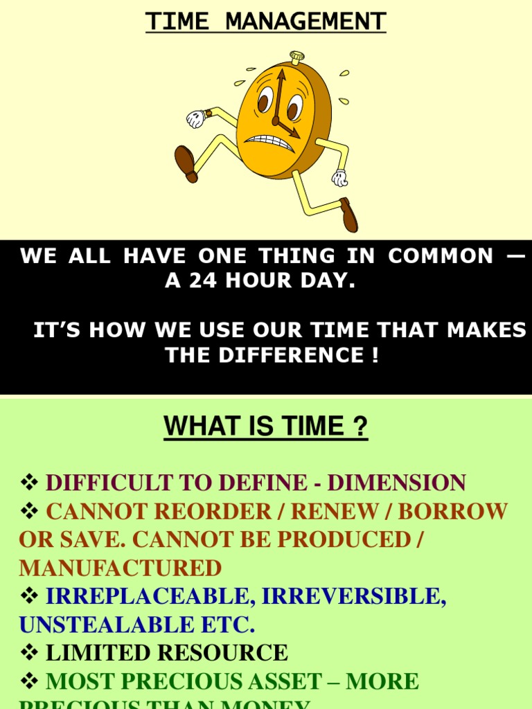 We All Have One Thing in Common - A 24 Hour Day. It'S How We Use Our ...