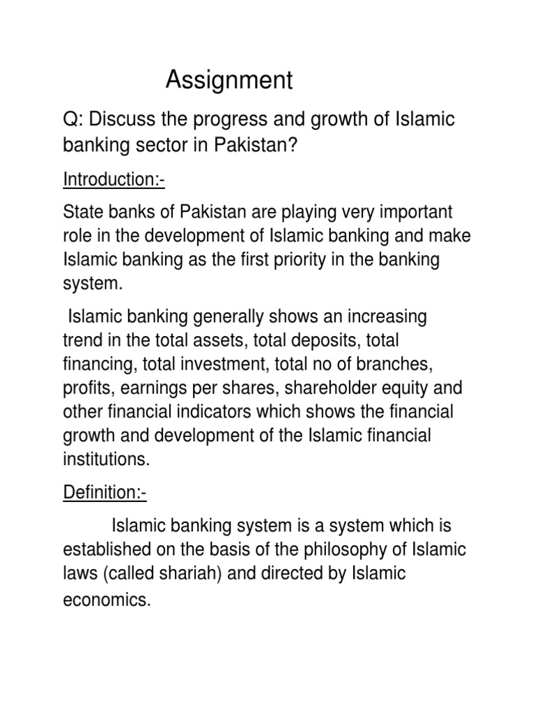 Assignment: Q: Discuss The Progress and Growth of Islamic Banking Sector in Pakistan? | PDF ...