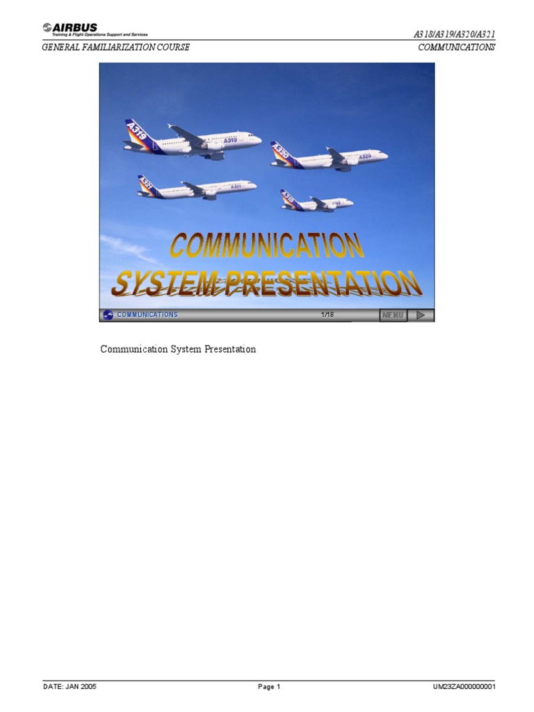 Communication System Presentation: A318/A319/A320/A321 General ...