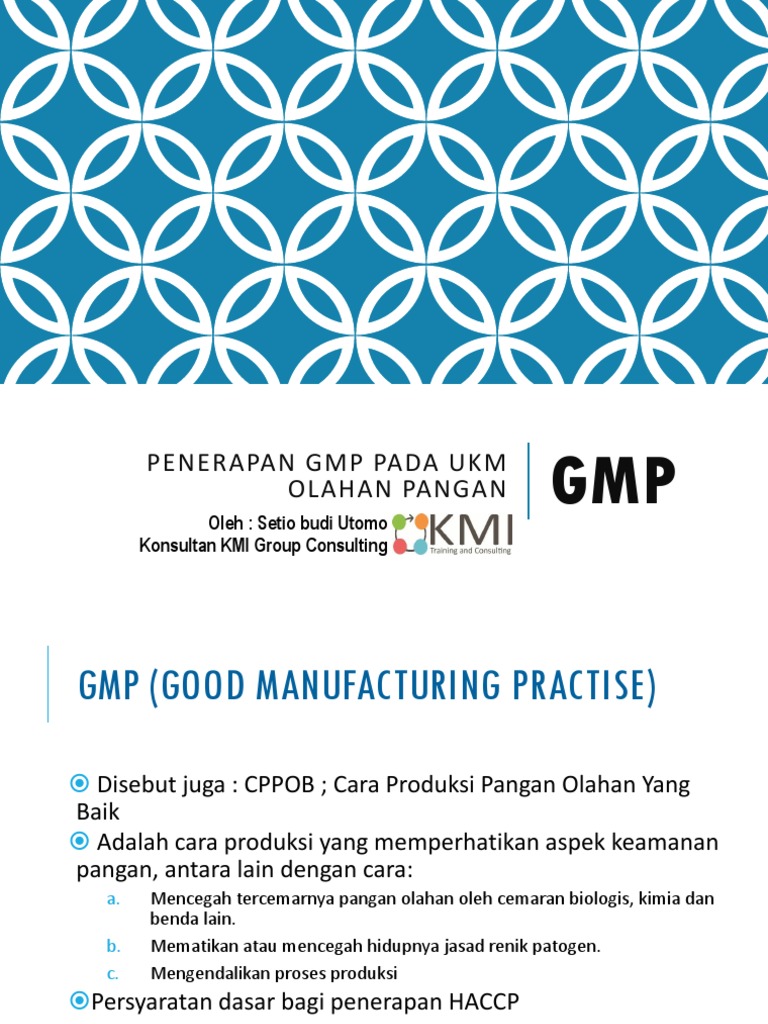 Penerapan GMP Pada Ukm Olahan Pangan: Oleh: Setio Budi Utomo Konsultan ...