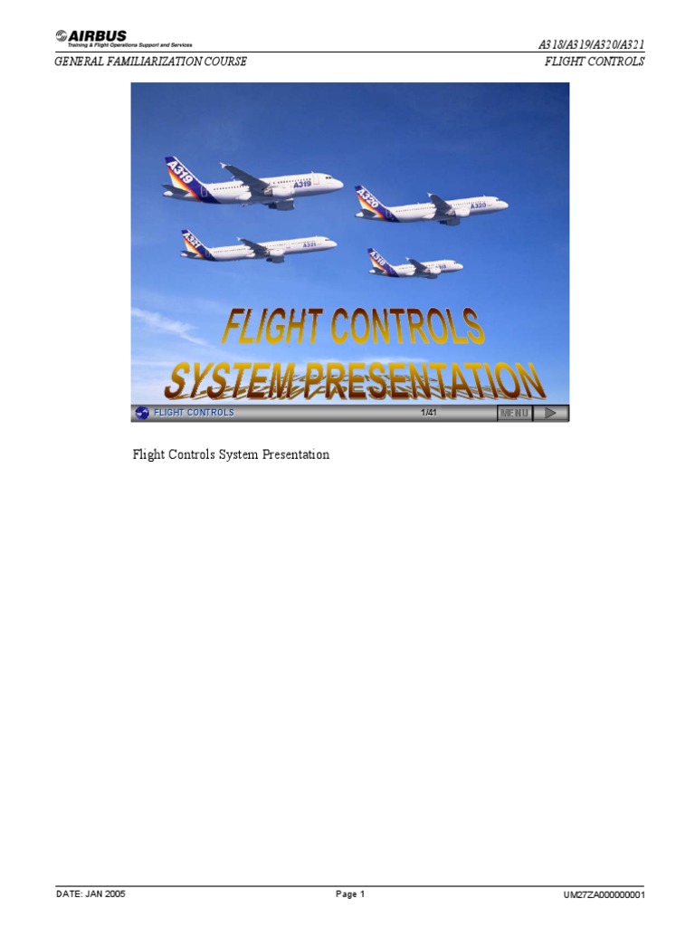 Flight Controls System Presentation: A318/A319/A320/A321 General ...