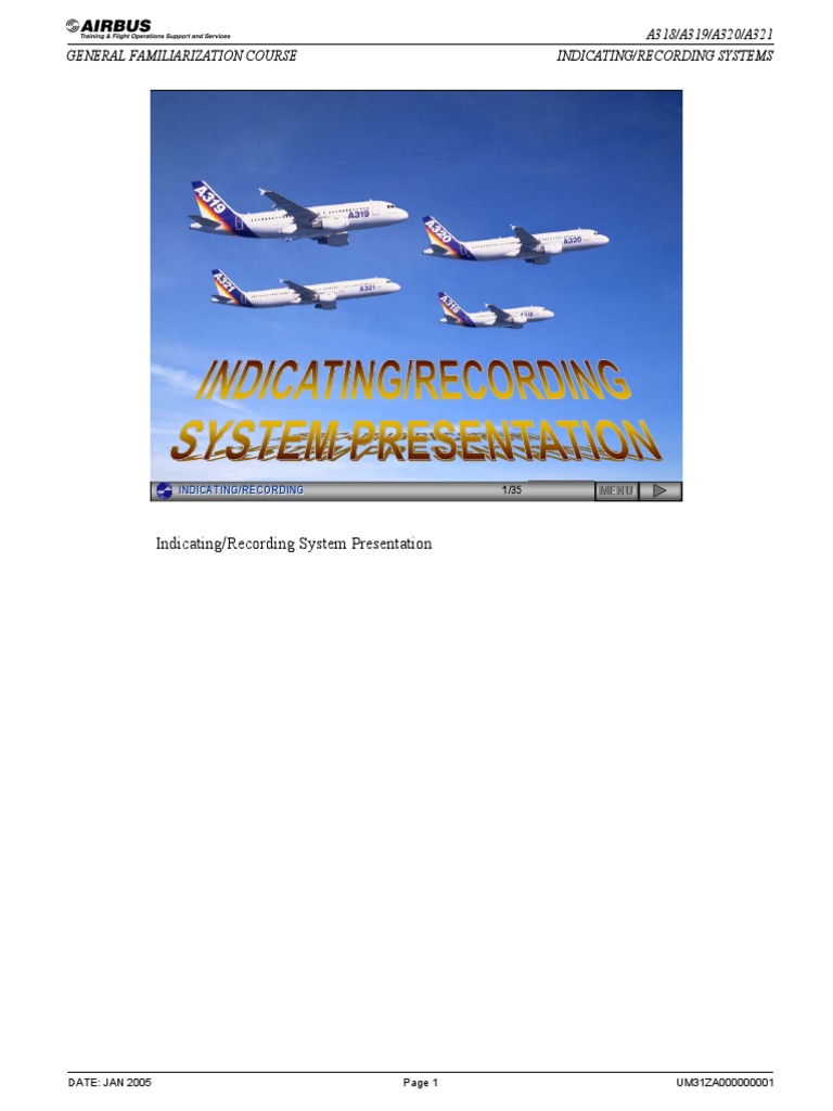 Indicating/Recording System Presentation: A318/A319/A320/A321 General ...