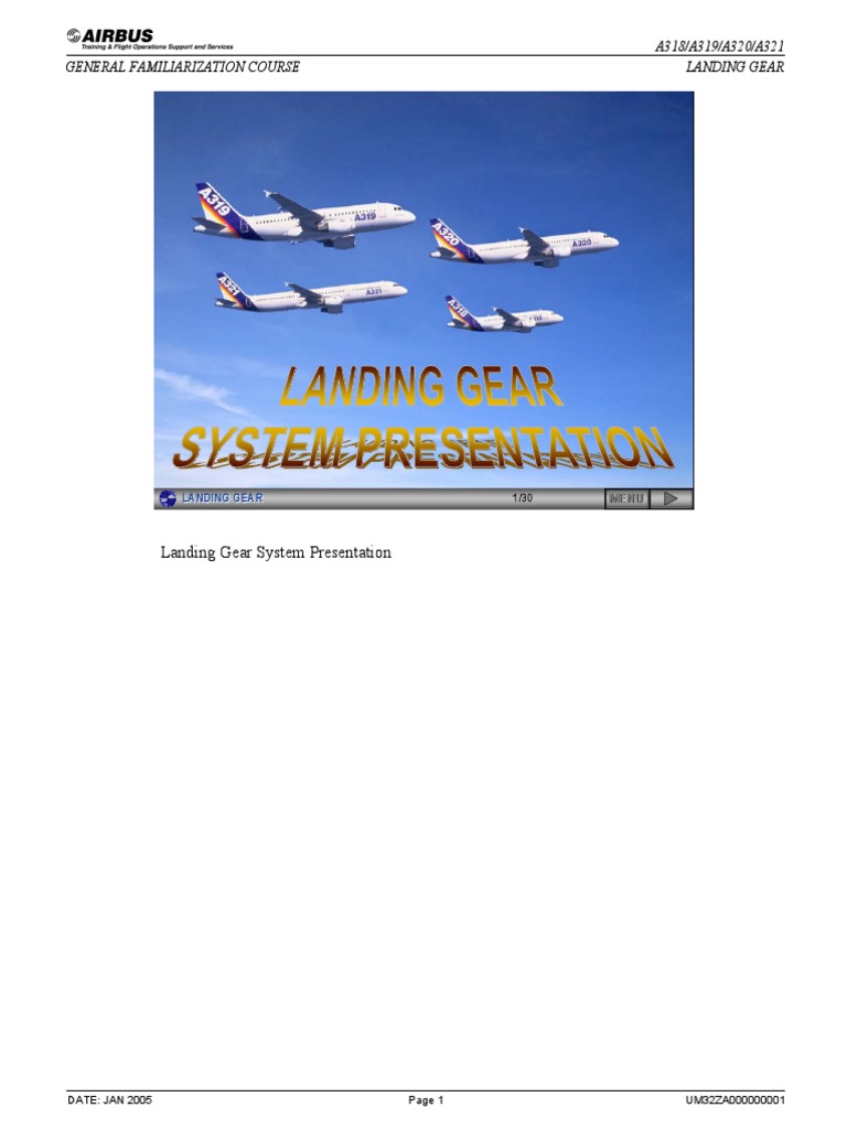 Landing Gear System Presentation: A318/A319/A320/A321 General ...