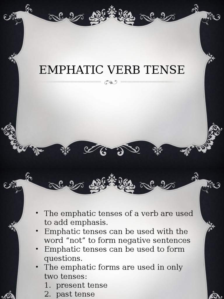 Emphatic Verb Tense | PDF | Language Arts & Discipline