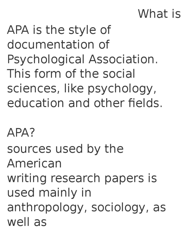 What Is APA Is The Style of Documentation of Psychological Association ...
