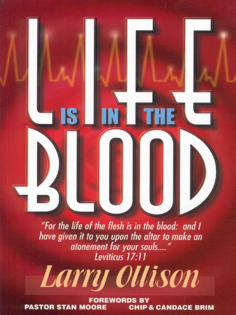 Life Is in The Blood - Larry Ollison | PDF | Logos (Christianity) | New ...