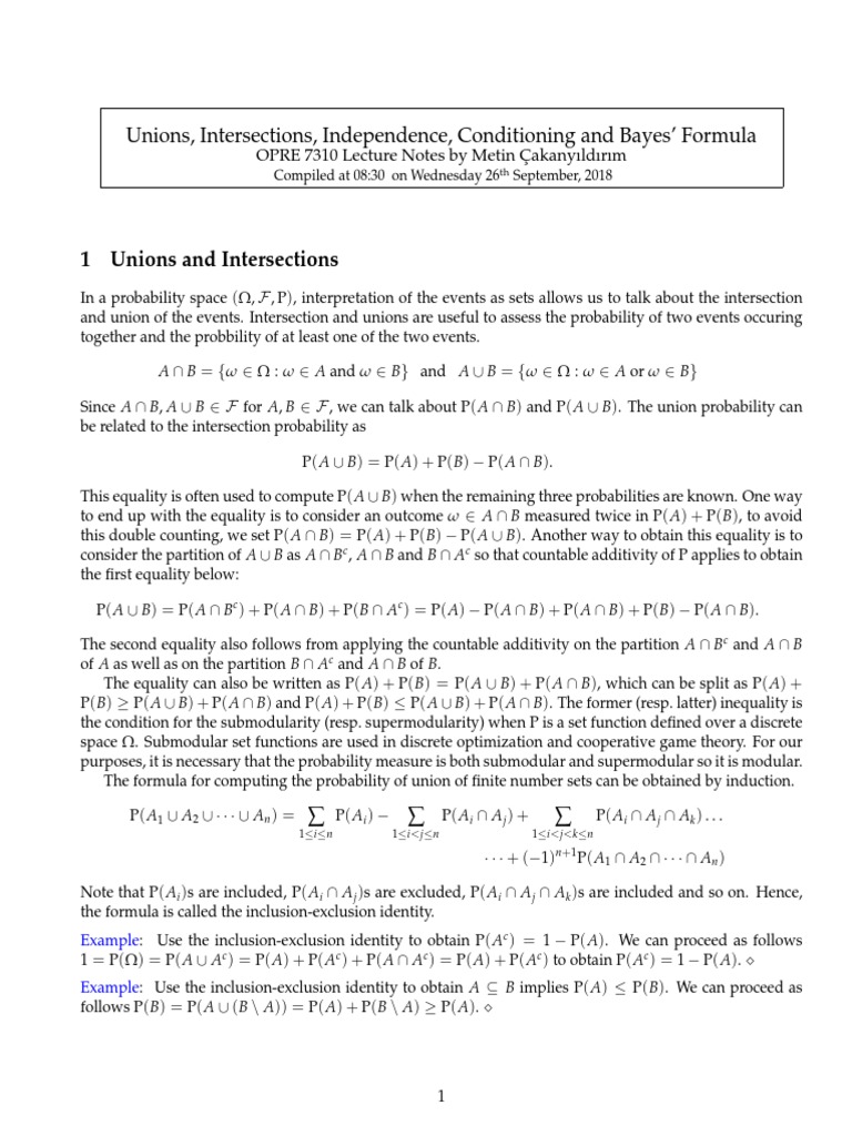 Unions, Intersections, Independence, Conditioning and Bayes' Formula ...