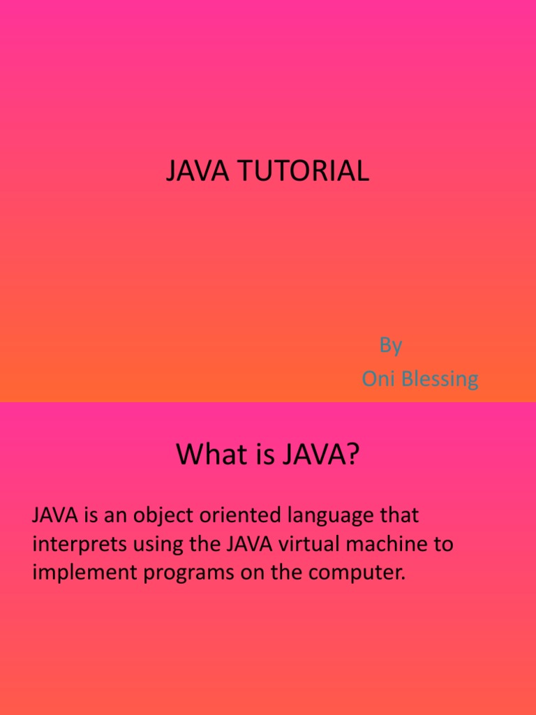JAVA Tutorial (Oni Blessing) | PDF | Class (Computer Programming) | Java (Programming Language)