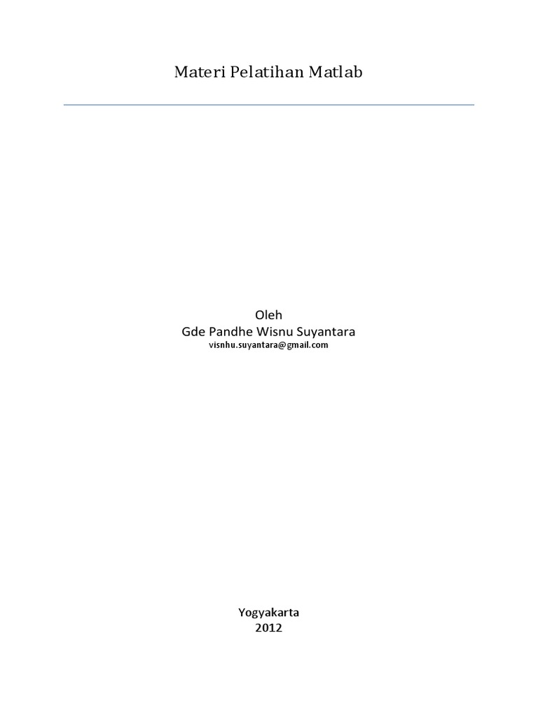 Materi Pelatihan Matlab: Oleh Gde Pandhe Wisnu Suyantara | PDF