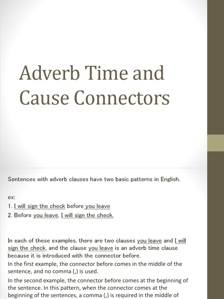 Adverbtime and Cause Connectors | PDF | Subject (Grammar) | Comma