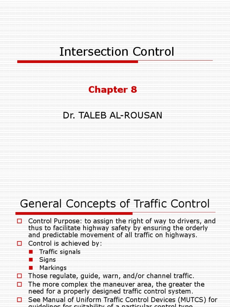Intersection Control: Dr. Taleb Al-Rousan | PDF | Traffic | Intersection (Road)