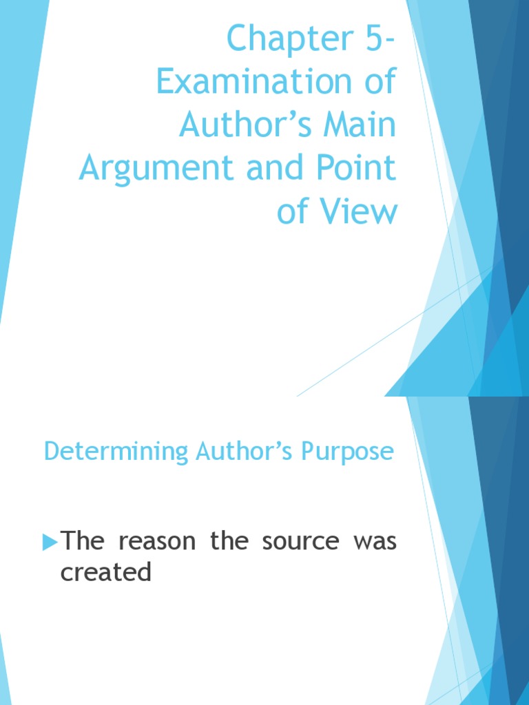 Chapter 5-Examination of Author's Main Argument and Point of View | PDF ...