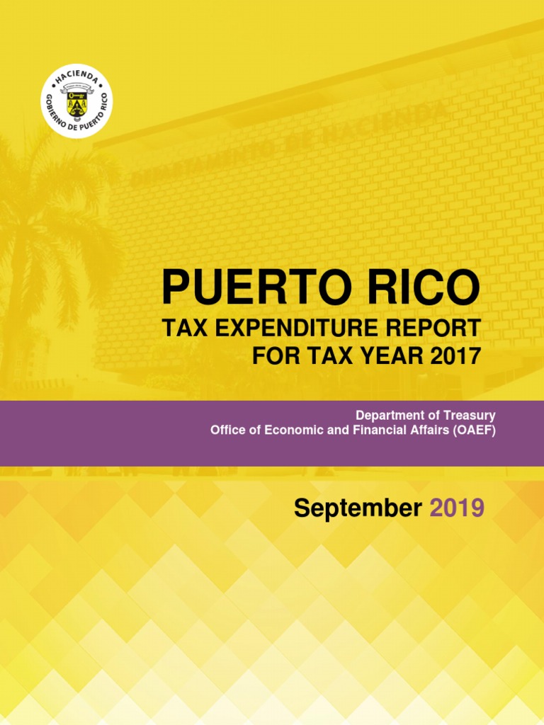 Puerto Rico Tax Expenditure Report 2017 Version Final Septiembre 2019 ...