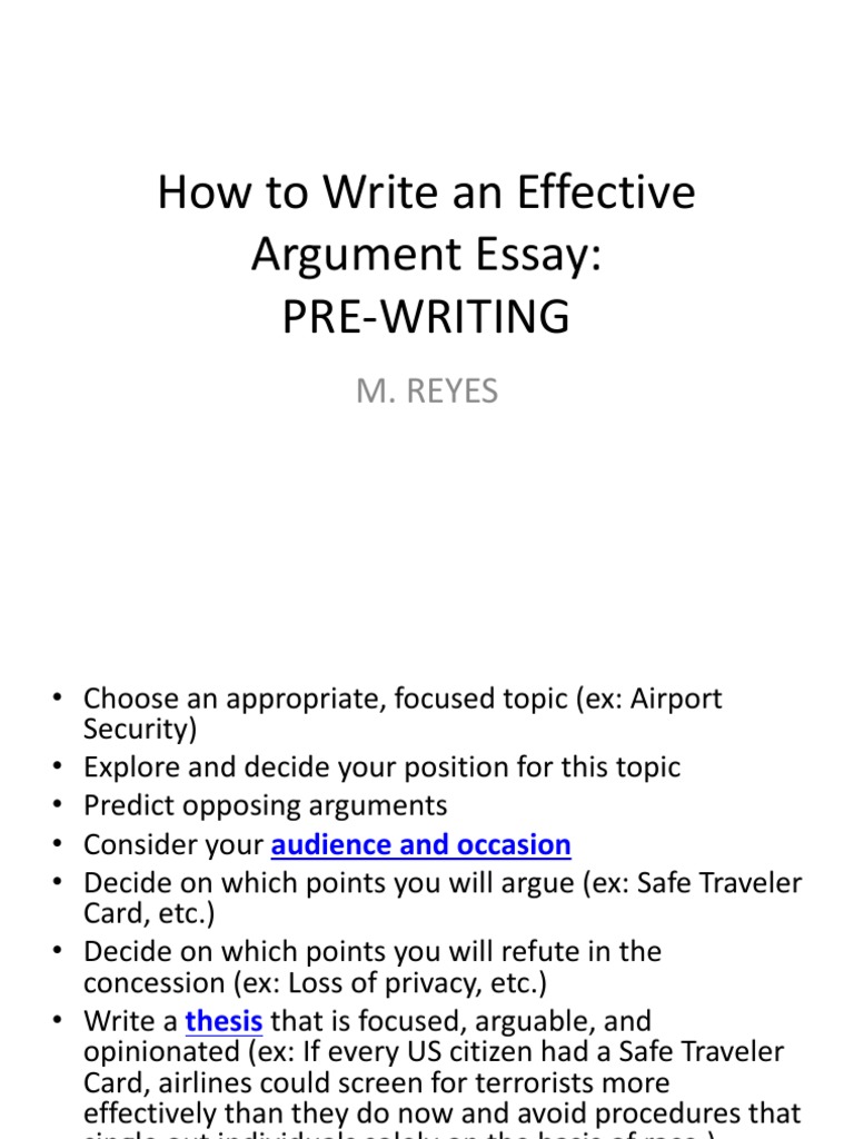 How To Write An Effective Argument Essay: Pre-Writing: M. Reyes ...