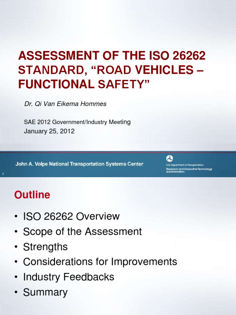 Assessment of The Iso 26262 Standard, "Road Vehicles - Functional ...