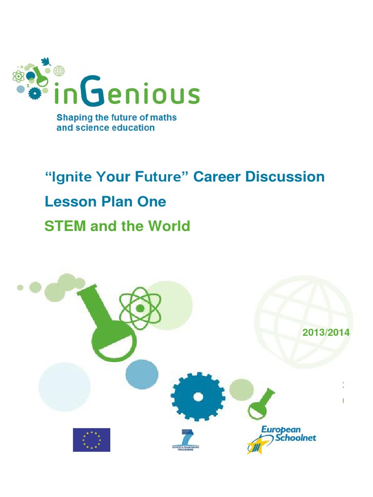 "Ignite Your Future" Career Discussion Lesson Plan One: STEM and The ...