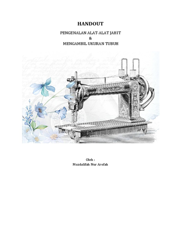HANDOUT Pengenalan Alat Jahit Dan Cara Mengambil Ukuran Tubuh | PDF