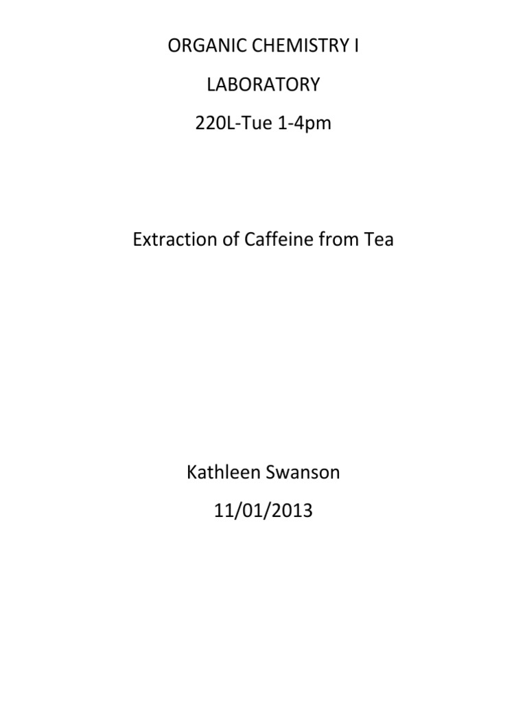 Organic Chemistry Lab Caffeine Extraction | PDF | Solubility | Salt ...