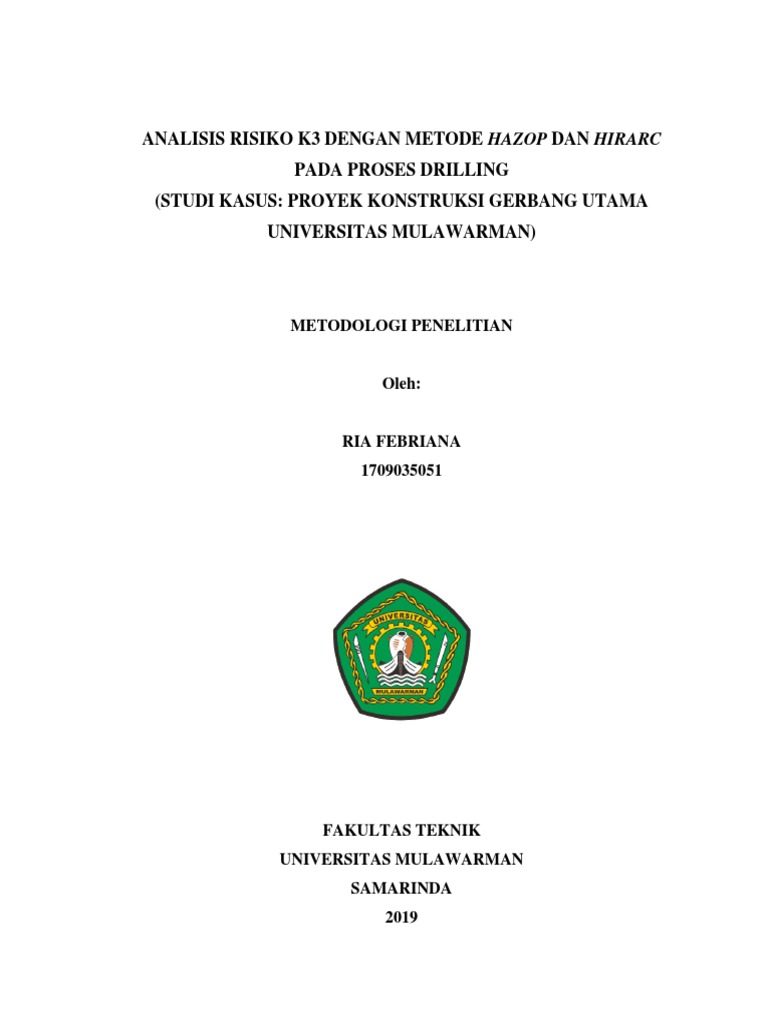 Analisis Risiko k3 Dengan Metode Hazop Dan Hirarc Pada Proses Drilling ...