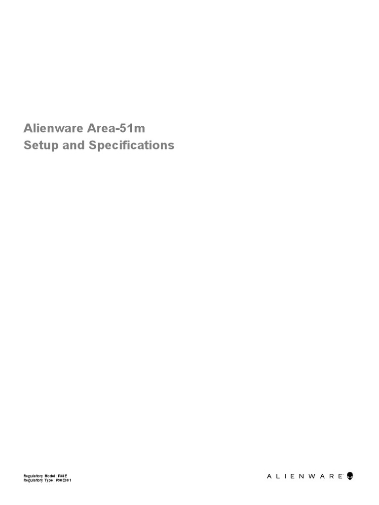 Alienware Area-51m Setup and Specifications: Regulatory Model: P38E ...