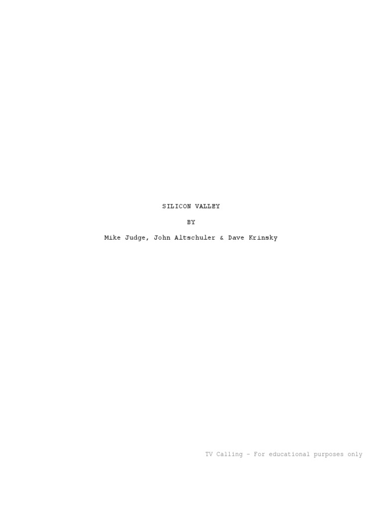 Silicon Valley - Pilot TV Script | PDF | Computing And Information ...