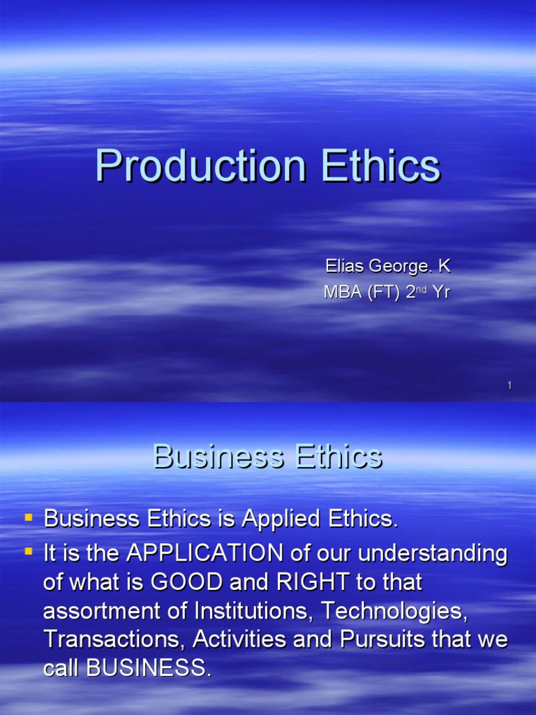 Understanding Production Ethics in Business | PDF | Cost | Market ...