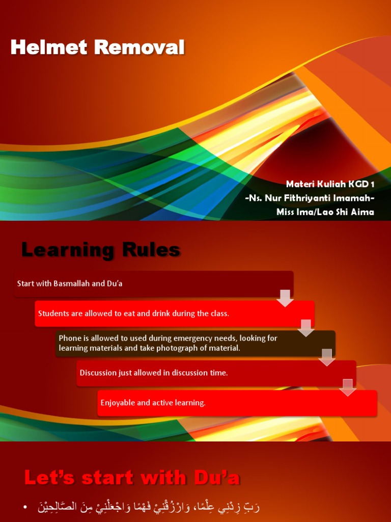 Helmet Removal: Materi Kuliah KGD 1 - Ns. Nur Fithriyanti Imamah-Miss Ima/Lao Shi Aima | PDF ...