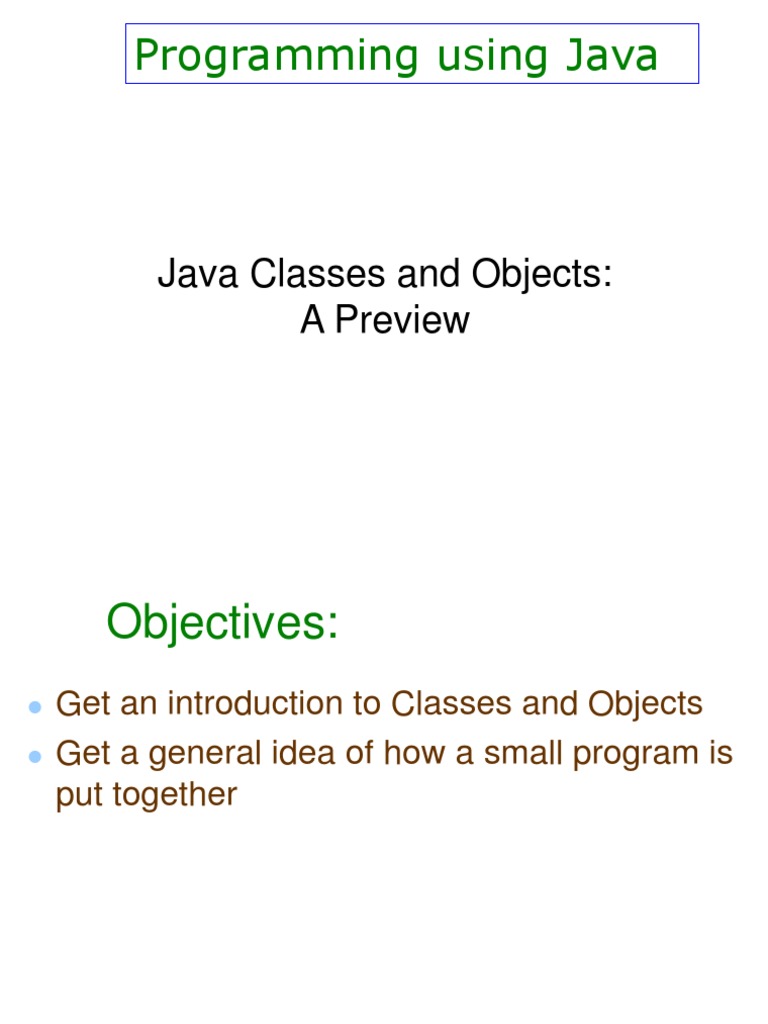 Programming Using Java: Java Classes and Objects: A Preview | PDF ...