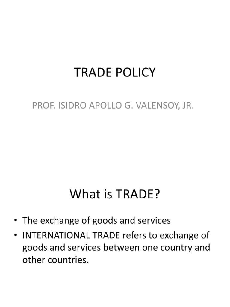 Trade Policy | PDF | Mercantilism | Free Trade