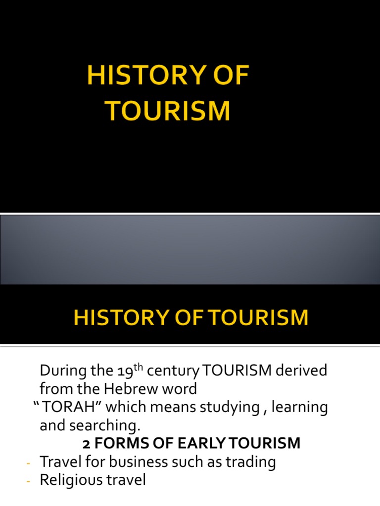 CH 2 History of Tourism | PDF | Tourism | Philippines