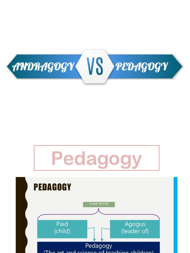 Lecture 3 Androgogy and Pedagogy | PDF | Pedagogy | Adult Education