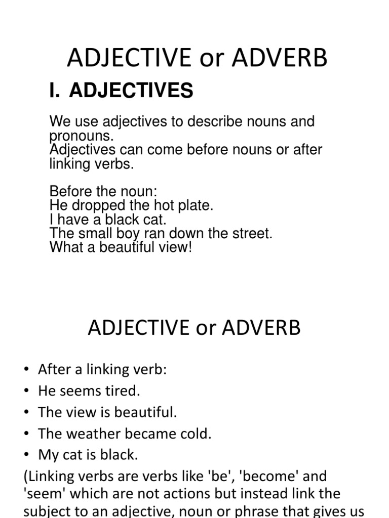 Adjective or Adverb Slides | PDF | Verb | Adverb