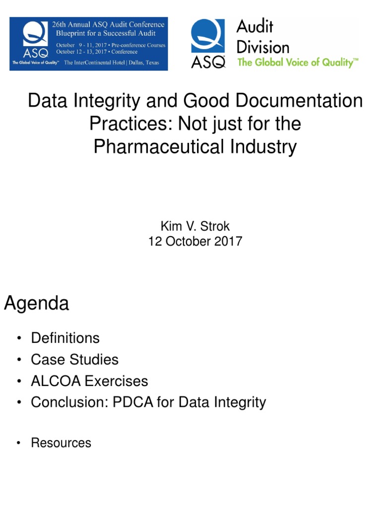 Data Integrity and Good Documentation Practices Not Just For The ...