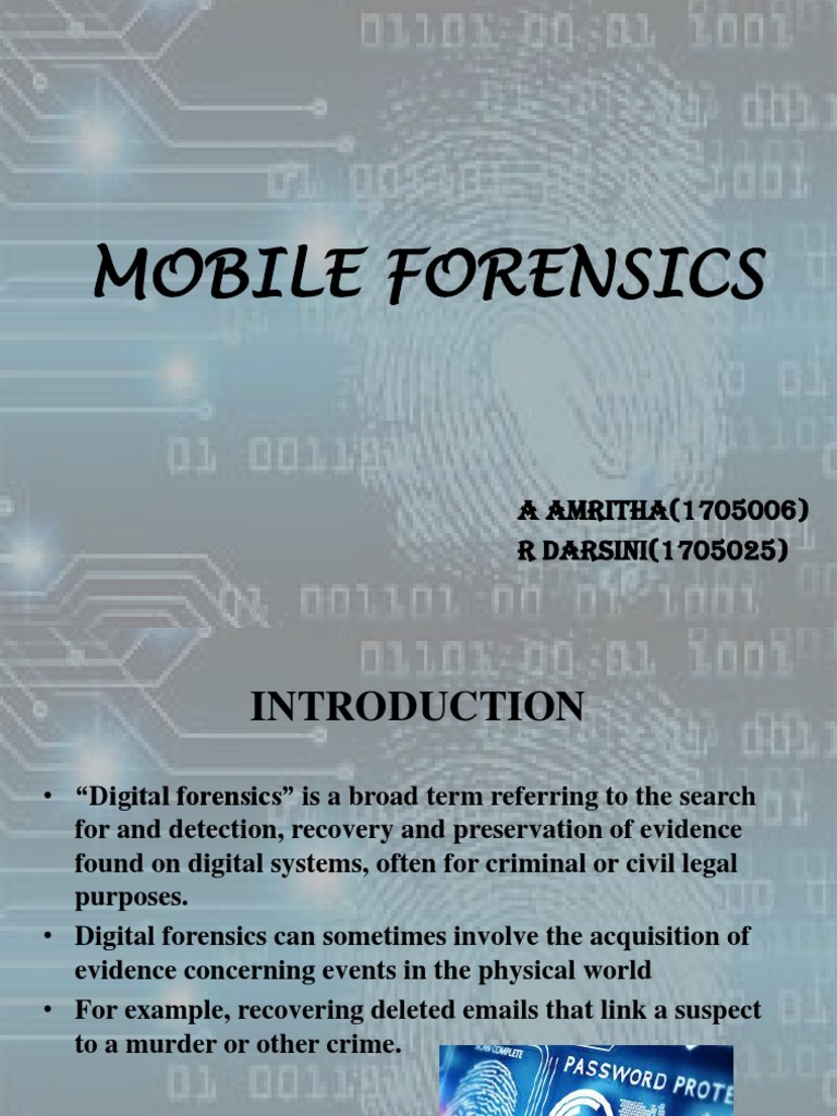 Mobile Forensics: A AMRITHA (1705006) R DARSINI (1705025) | PDF ...