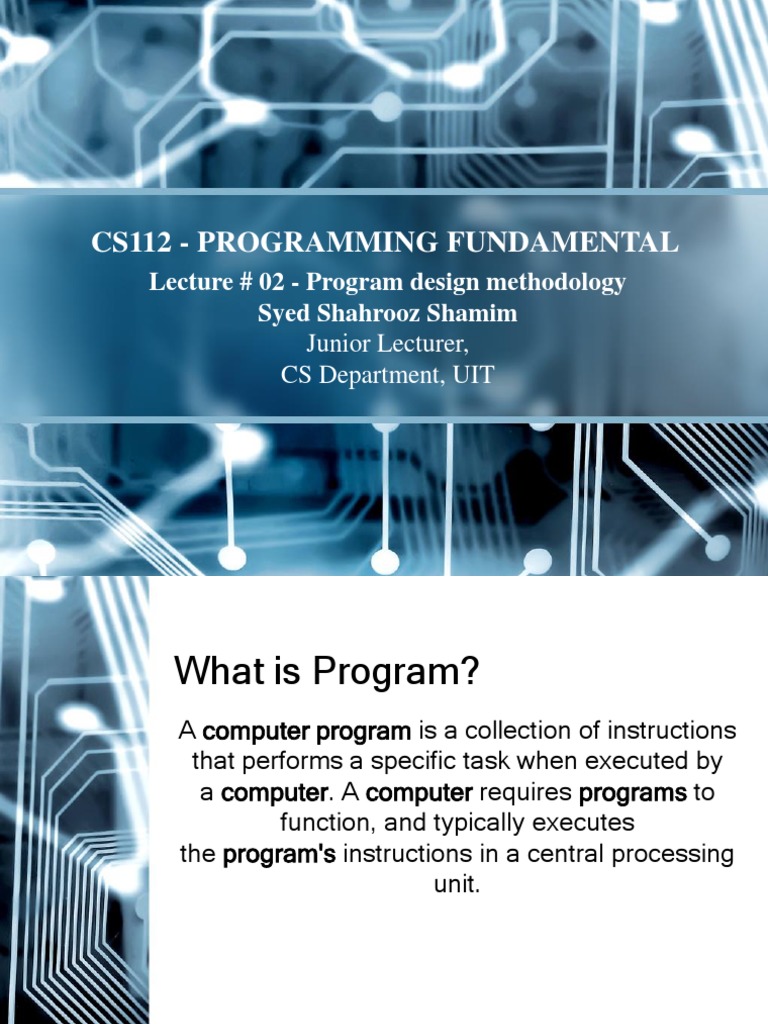 Cs112 Programming Fundamental Lecture 02 Program Design Methodology Syed Shahrooz Shamim