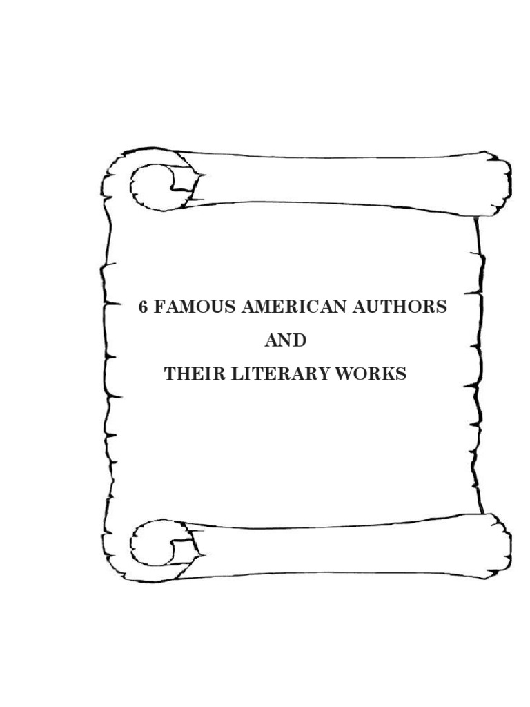 6 Famous American Authors AND Their Literary Works | PDF | Moby Dick ...