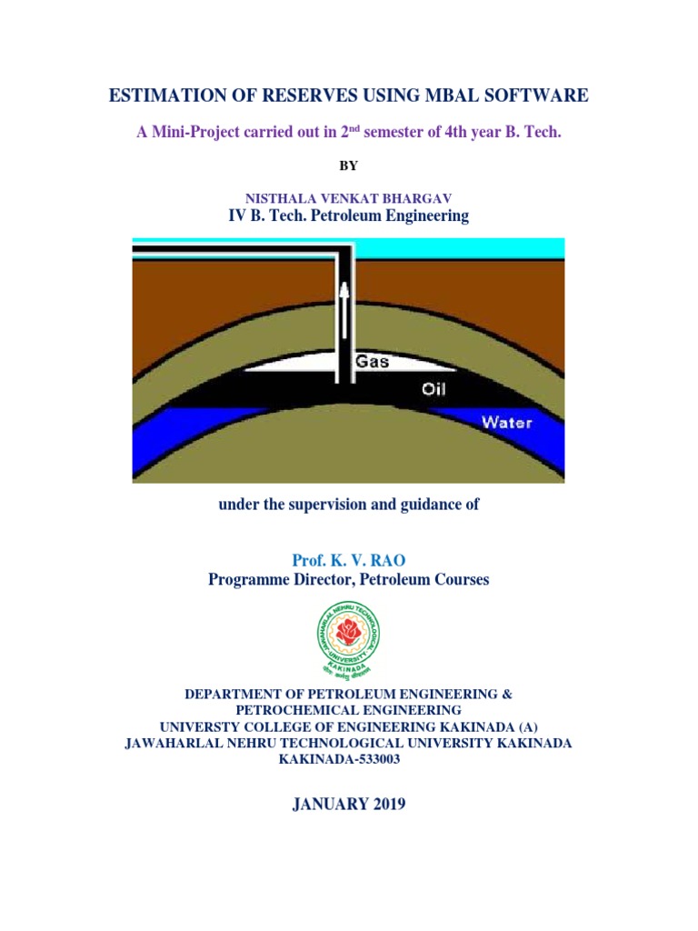 ESTIMATION OF RESERVES USING MBAL SOFTWARE (Final) PDF | PDF ...