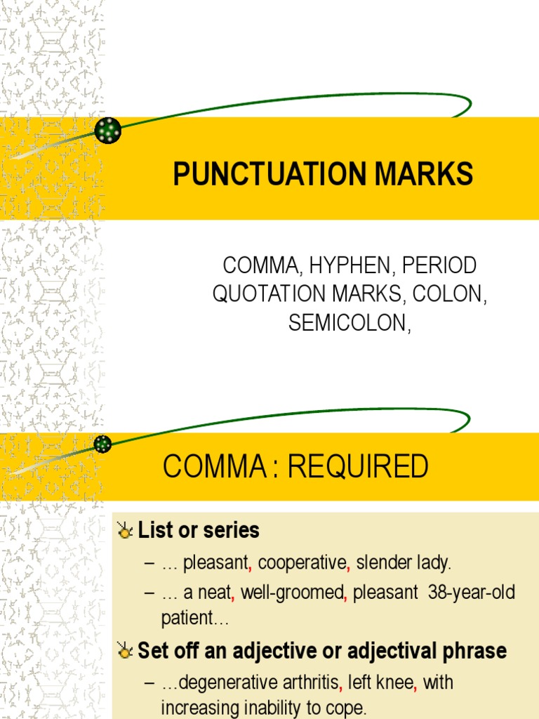 Punctuation Marks: Comma, Hyphen, Period Quotation Marks, Colon ...